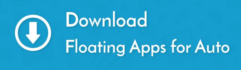 Floating Apps for Auto! – Floating Apps